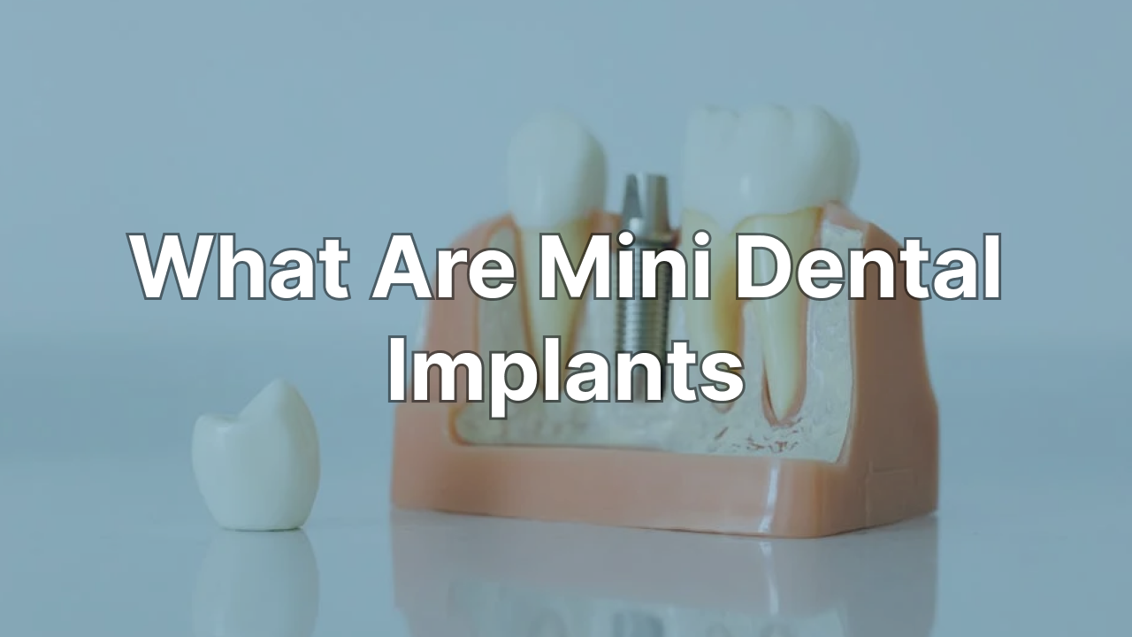 What Are Mini Dental Implants? Full Guide – Ollie